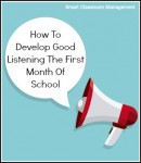 How To Develop Good Listening The First Month Of School Smart Classroom ...