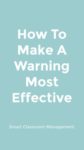 How To Make A Warning Most Effective Smart Classroom Management
