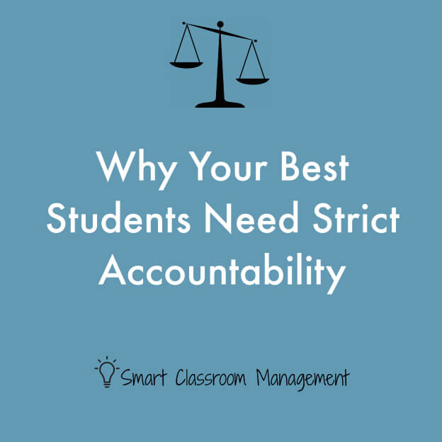 Why Your Best Students Need Strict Accountability Smart Classroom ...